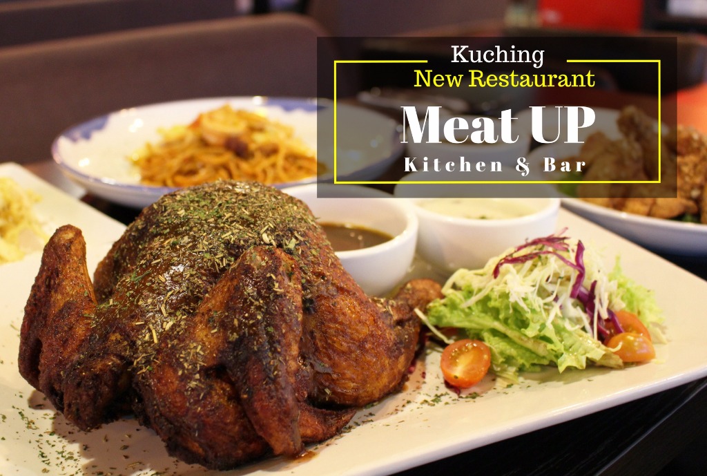 【Kuching New Restaurant】Meat Up - Teaspoon